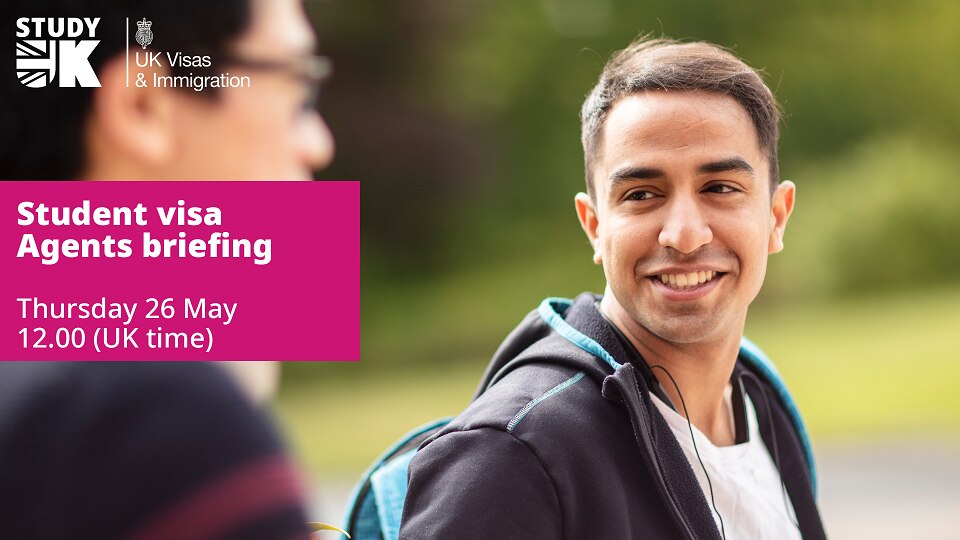 Agents briefing on student visas from UKVI | British Council