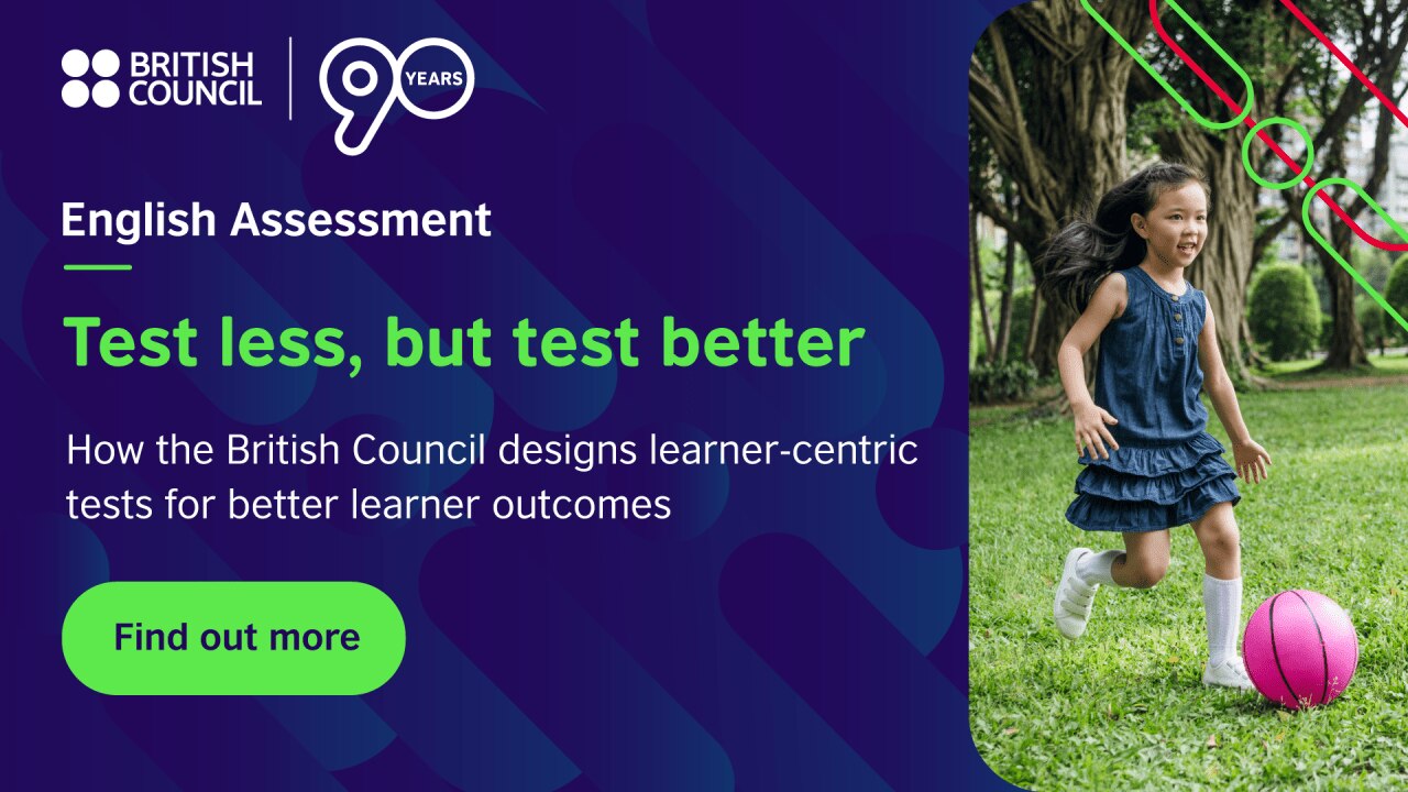Daha az test, daha etkili değerlendirme: British Council testleri ...